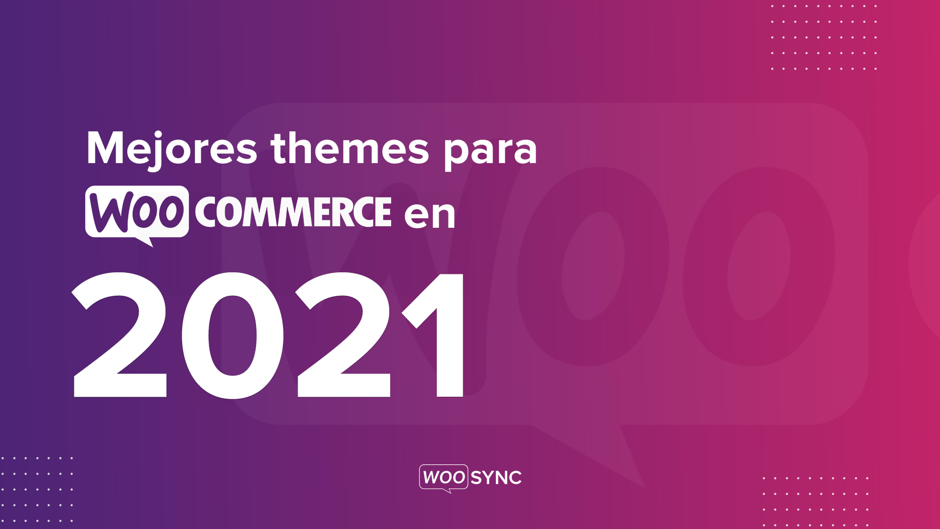 Los 8 mejores themes para Woocommerce en 2021 • WooSync